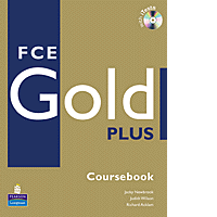 Книга: FCE Gold Plus. Coursebook (+ CD-ROM). Автор: Judith Wilson ...