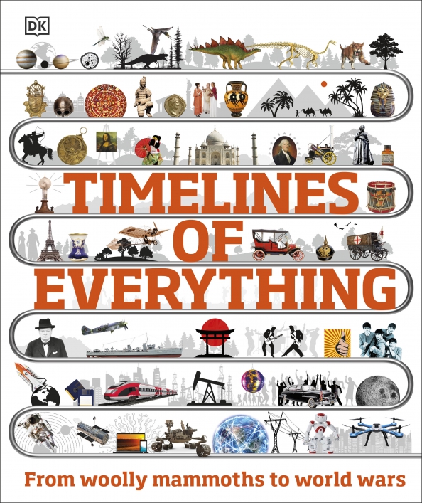Книга: Timelines of Everything. Купить книгу, читать рецензии | ISBN ...
